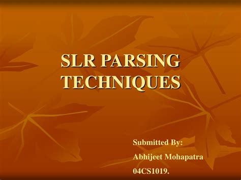 PPT SLR PARSING TECHNIQUES PowerPoint Presentation Free Download ID