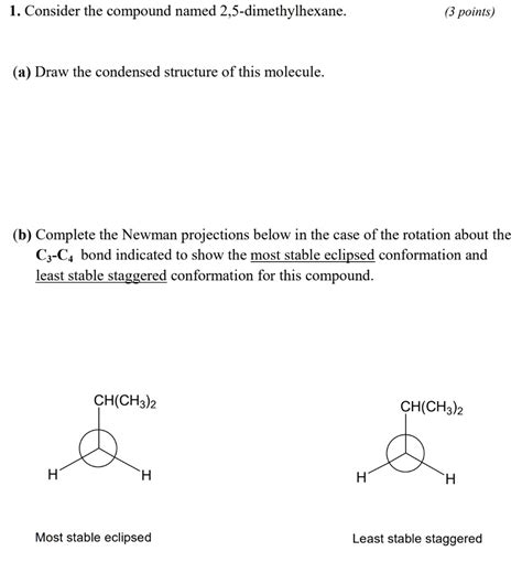 Solved 1 Consider The Compound Named 25 Dimethylhexane Points Draw