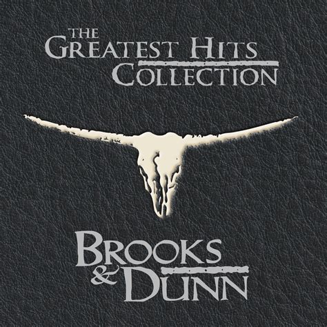‎the Greatest Hits Collection Album By Brooks And Dunn Apple Music
