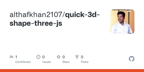 github althafkhan2107 quick 3d shape three js
