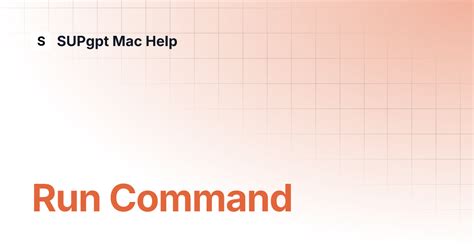 Run Command Supgpt Mac Help Run Command Supgpt Mac Help