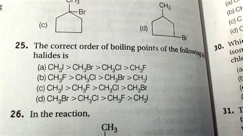 SOLVED: 'the correct order of boiling points of the following halide is ? need explanation