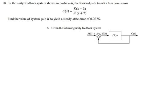 10 In The Unity Feedback System Shown In Problem 6