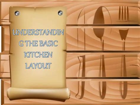 5 Understanding The Basic Kitchen Layout Pptx 5 Understanding The Basic Kitchen Layout Pptx