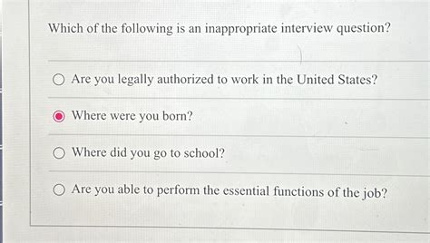 Solved Which of the following is an inappropriate interview | Chegg.com