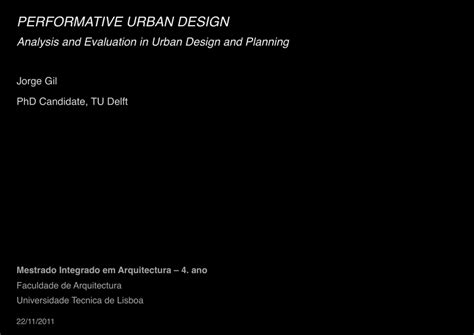Pdf Performative Urban Design Analysis And Evaluation In Urban