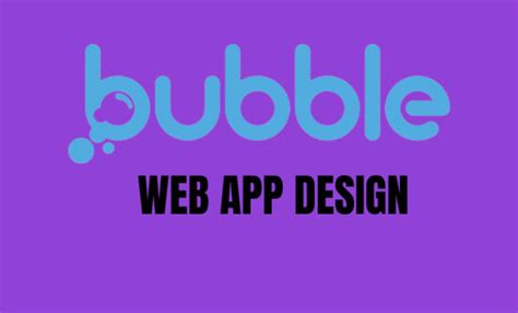 be your bubble io developer bubble io app web app developer by