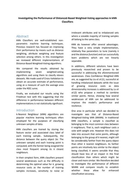 Investigating The Performance Of Distanced Based Weighted Voting