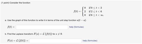 1 Point Consider The Function F T 020 If 0t