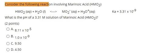 Solved Ka 331 X 10 9 Consider The Following Reaction