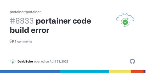 Portainer Code Build Error · Issue 8833 · Portainerportainer · Github