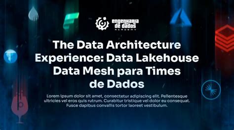 Fabricio França Lima On Linkedin The Data Architecture Experience