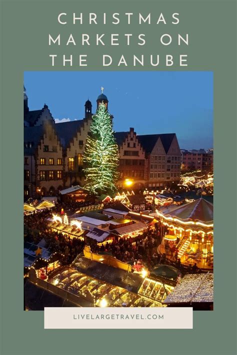 A Romantic Holiday On The Danube Christmas Market Cruise Christmas