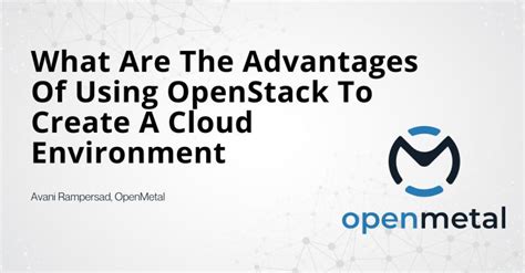 Openstack On Linkedin What Are The Advantages Of Using Openstack To