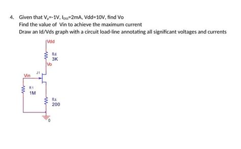 solved 4 given that vp 1v idss 2ma vdd 10v find vo find