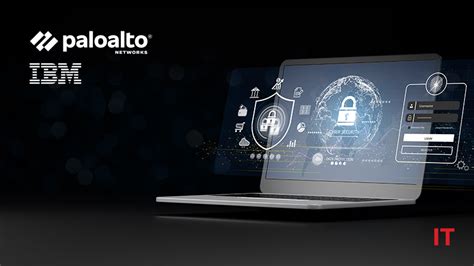 Ibm Consulting And Palo Alto Networks Announce Expansion Of Key