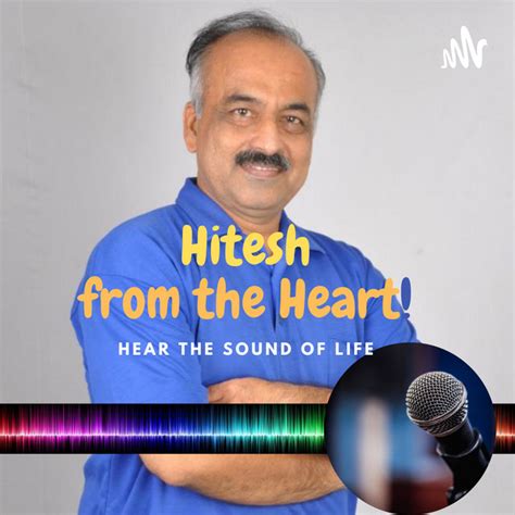 Hitesh From The Heart Podcast On Spotify