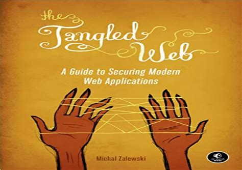 Ppt [download Pdf] The Tangled Web A Guide To Securing Modern Web