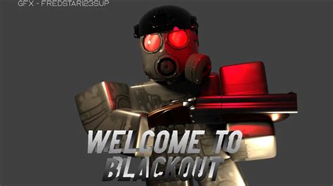 Welcome To Blackoutroblox Blackout Hitmen Youtube
