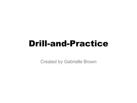 Drill And Practice Method Pptx