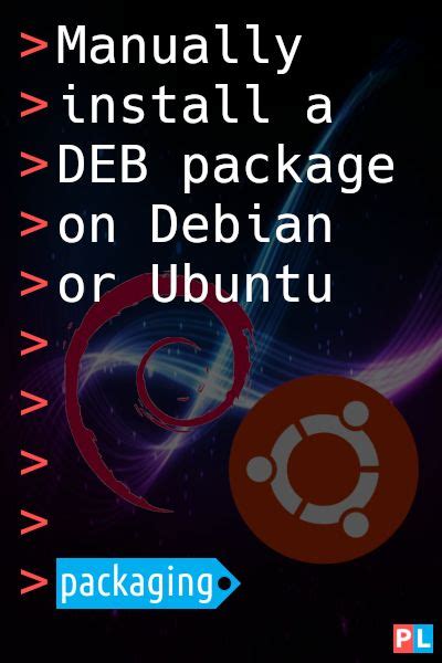 Manually Install A DEB Package On Debian Or Ubuntu Debian Ubuntu Installation Desktop