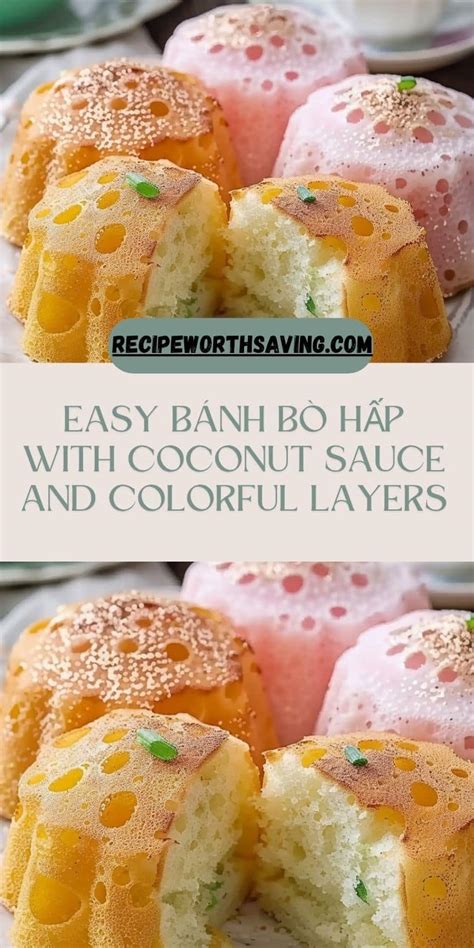 Bánh Bò Hấp Vietnamese Steamed Rice Cake Recipe Worth Saving