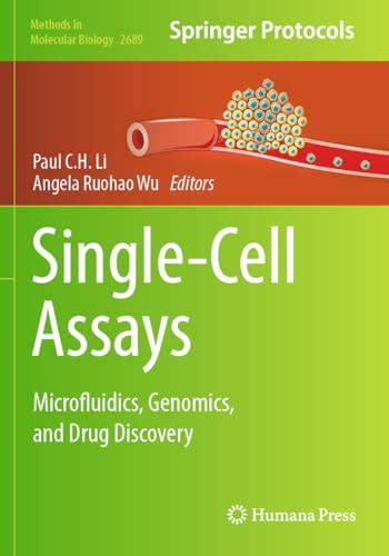 Single Cell Assays Microfluidics Genomics And Drug Discovery Methods In Molecular Biology