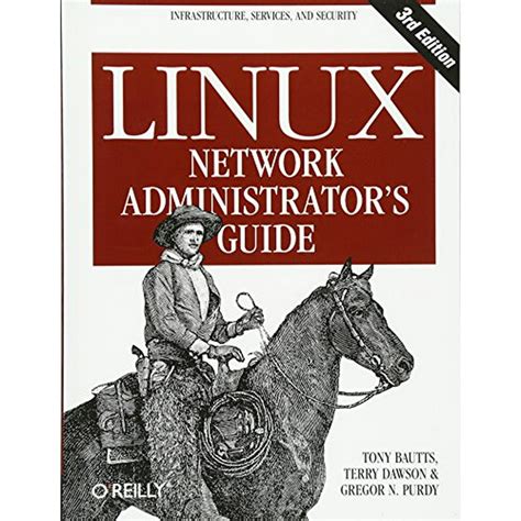 linux network administrator s guide edition 3 paperback