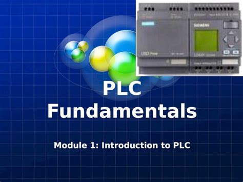 Pptx Plc Fundamentals Module 1 Introduction To Plc Module Objectives Upon Successful