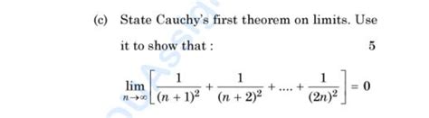 C State Cauchys First Theorem On Limits Use It To Show That 5 L