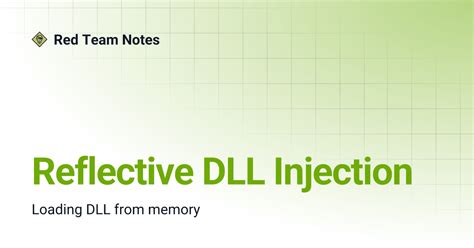 Reflective Dll Injection Red Team Notes