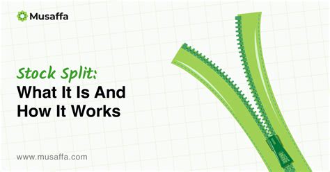 Stock Split What It Is How It Works Musaffa Academy