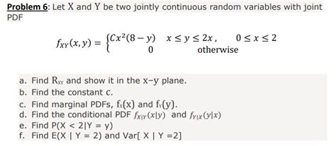 solved problem 6 let x and y be two jointly continuous