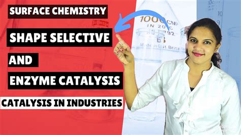 Surface Chemistry Part 12 Shape Selective Catalysis By Zeolites
