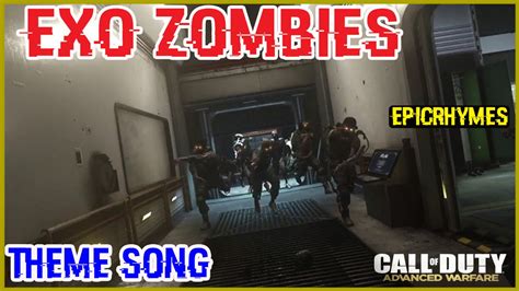 Cod Exo Zombies Theme Song Call Of Duty Advanced Warfare Youtube