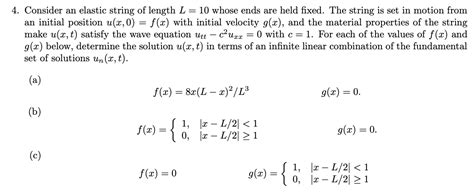 Solved Consider An Elastic String Of Length L Whose Chegg