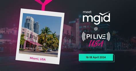 Mgid Will Be Attending Pi Live Usa Taking Place From April 16 18 In