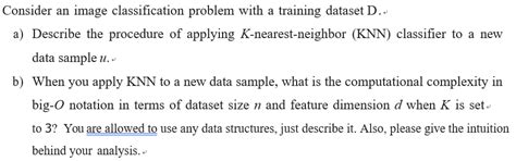 Solved Consider An Image Classification Problem With A Chegg