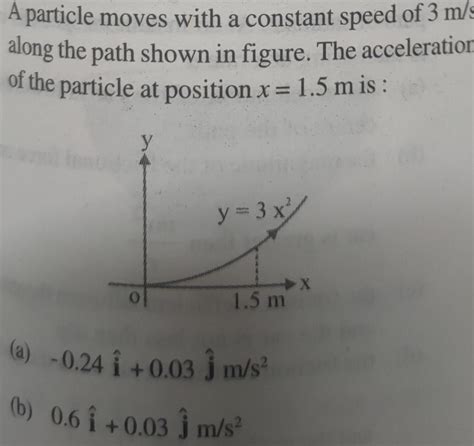 [answered] A Particle Moves With A Constant Speed Of 3 M S Along The