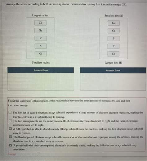 Solved Arrange The Atoms According To Both Decreasing Atomic