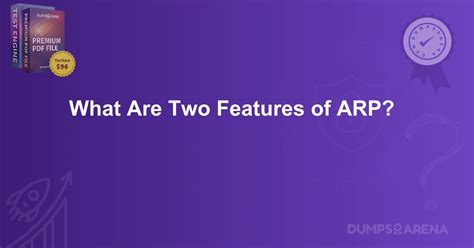 What Are Two Features Of Arp