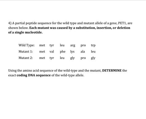 Solved 4 A Partial Peptide Sequence For The Wild Type And
