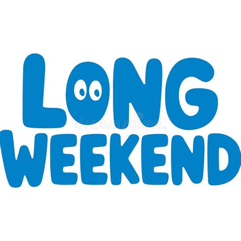 Long Weekend Stock Illustrations 1 939 Long Weekend Stock