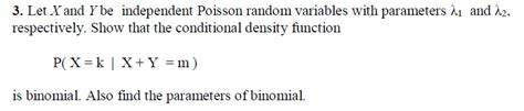 solved 3 let x and y be independent poisson random