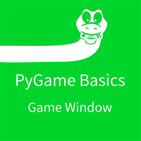 Pygame Basics Game Window York Computer Solutions Llc