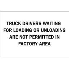 Señalamiento Truck Drivers Waiting For Loading Or Unloading Are Not