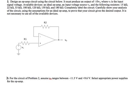 Solved Design An Op Circuit Using The Circuit Below Chegg