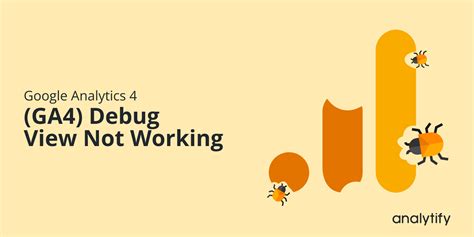 How To Fix Ga4 Debug View Not Working 2025