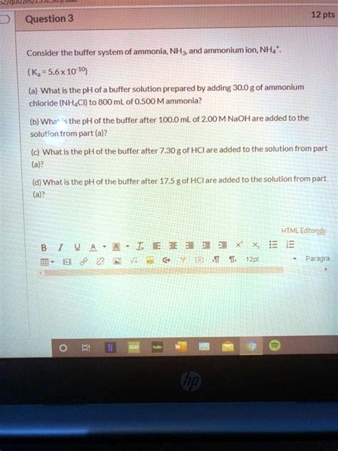 Solved Consider The Buffer System Of Ammonia Nh3 And Ammonium Ion Nh4 Ka 5 6x10 10 A