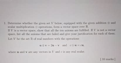 Solved Determine Whether The Given Set V Below Equipped Chegg